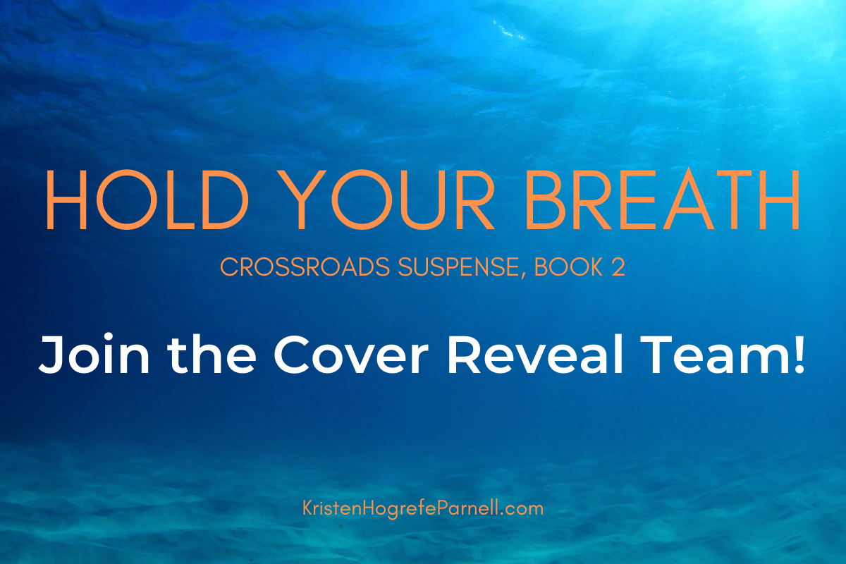 Join the Cover Reveal for Hold Your Breath - Kristen Hogrefe Parnell